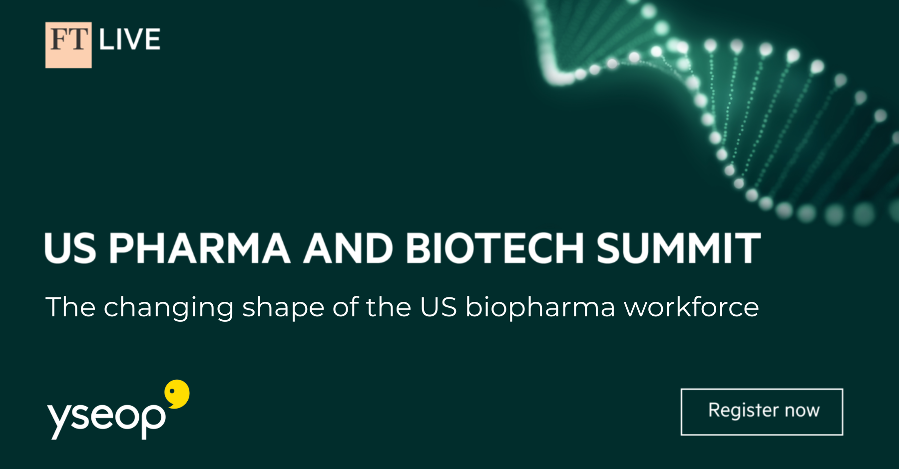 Financial Times - US Pharma and Biotech Summit 2025 - Yseop